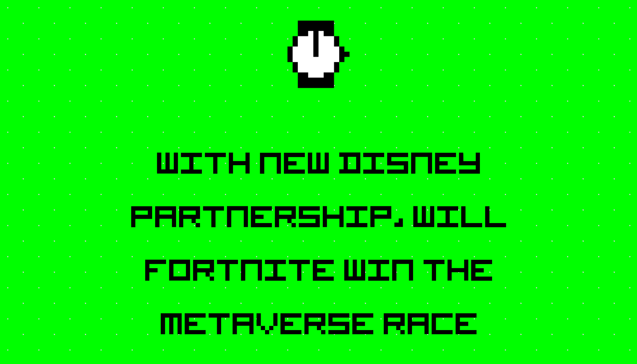 Poll - With New Disney Partnership, Will Fortnite Win the Metaverse Race?