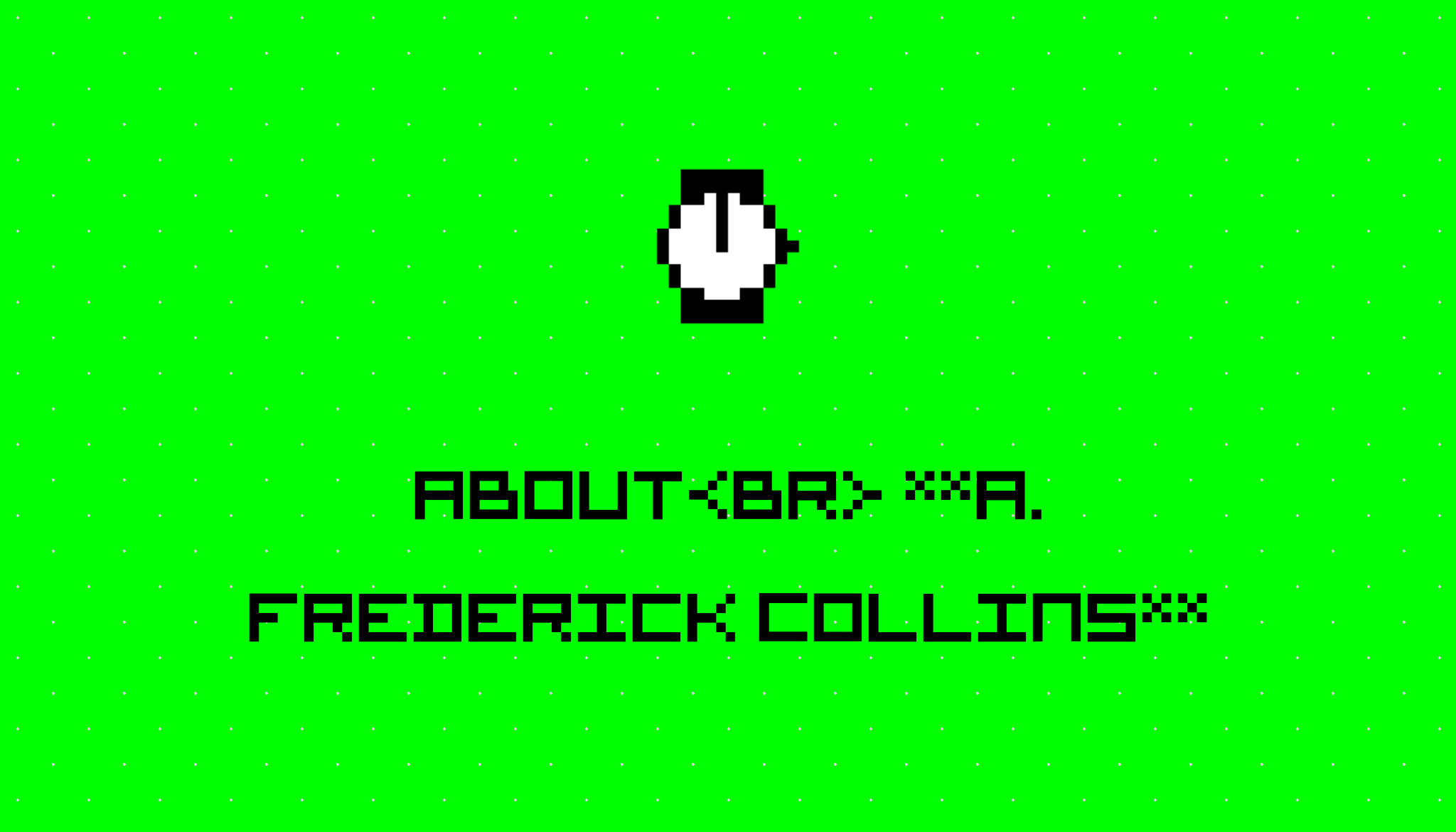 About A. Frederick Collins on HackerNoon