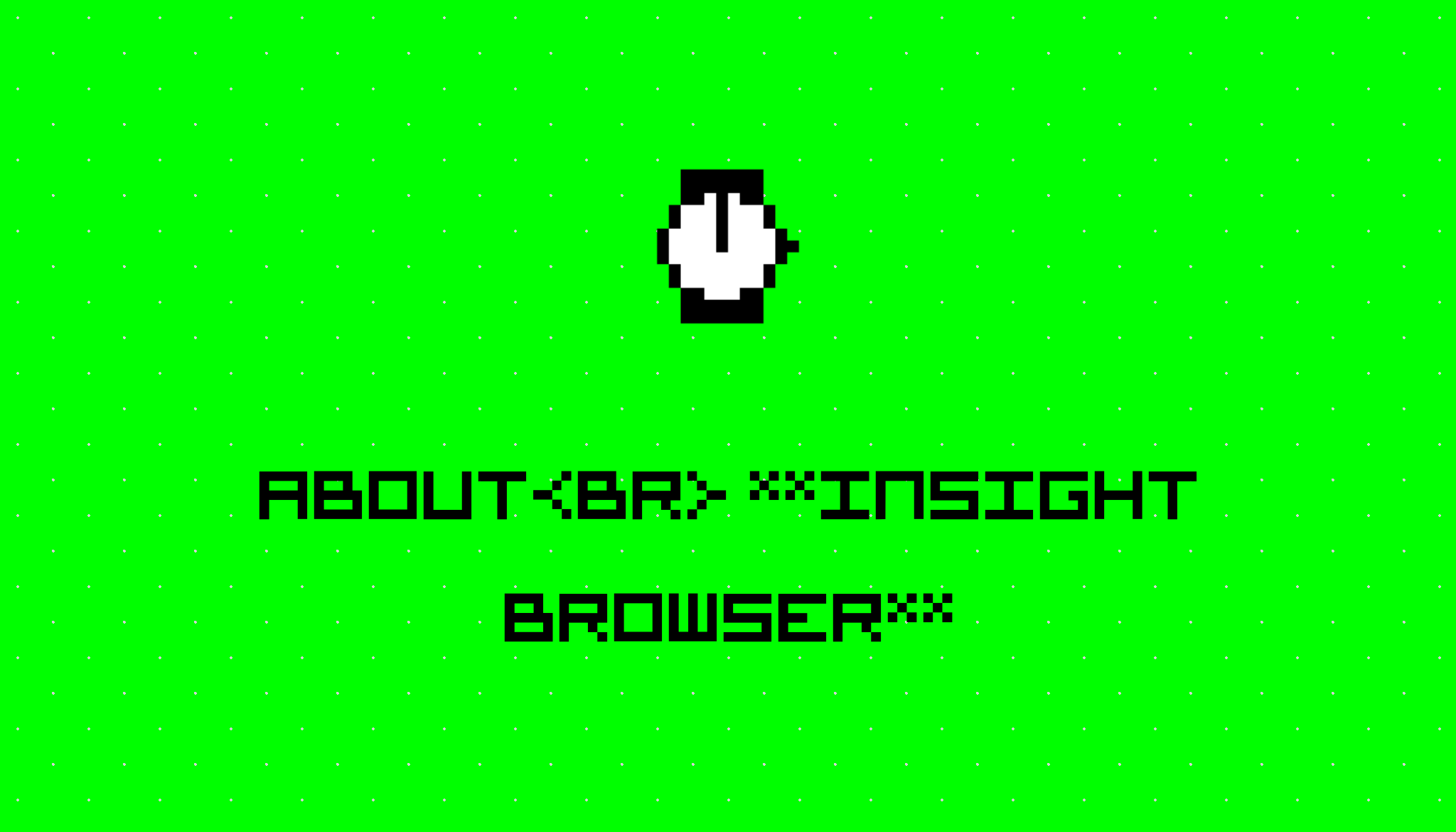 About Insight Browser on HackerNoon