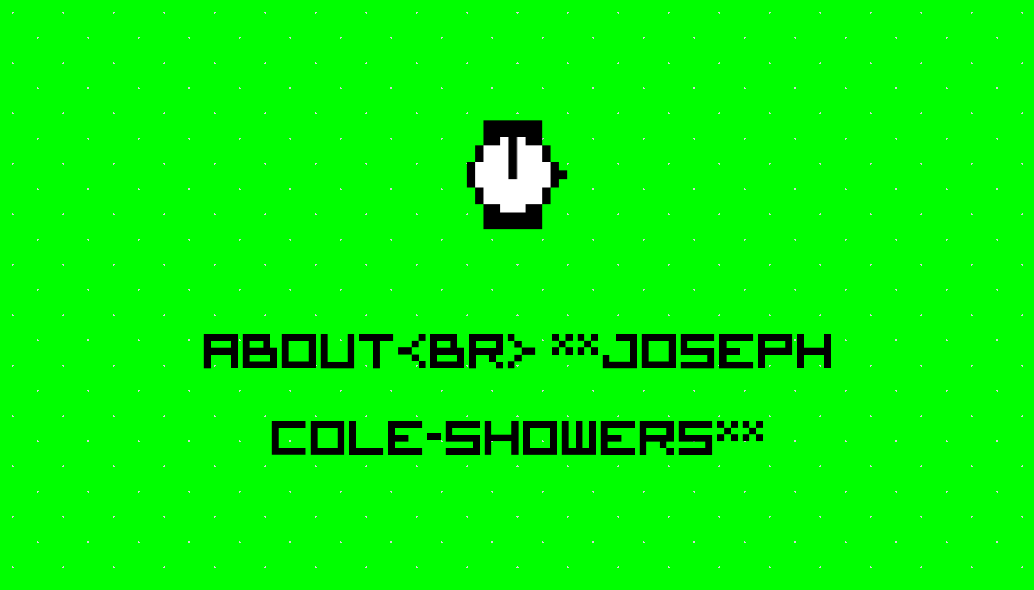 About Joseph Cole-Showers on HackerNoon