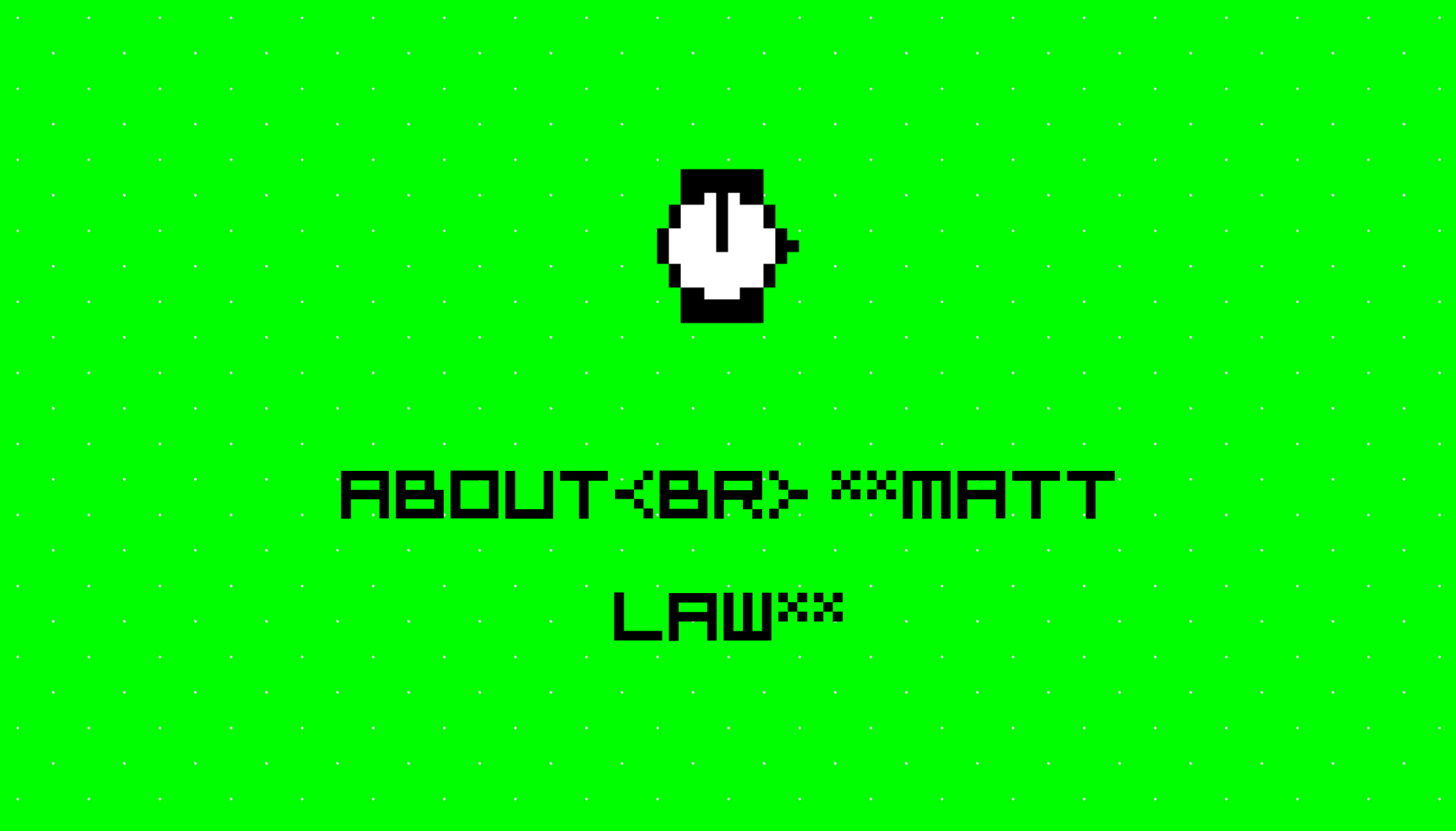 About Matt Law on HackerNoon