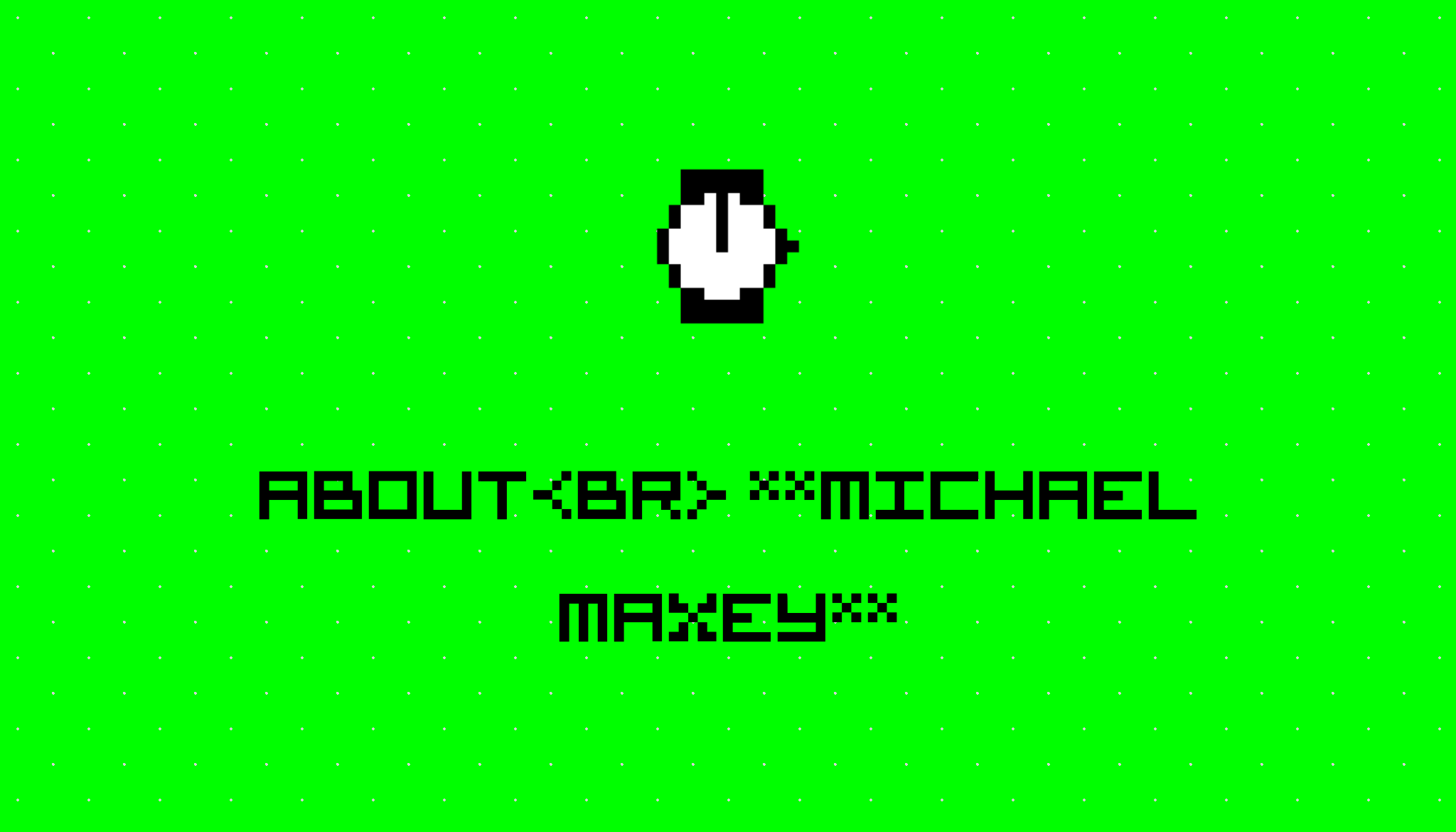 About Michael Maxey on HackerNoon