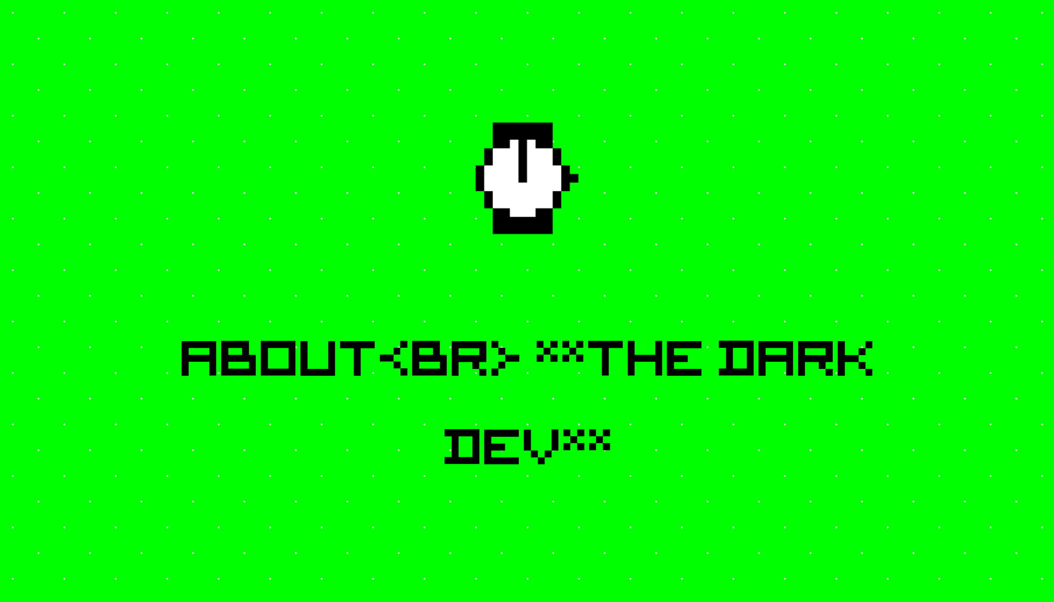 About The Dark Dev on HackerNoon