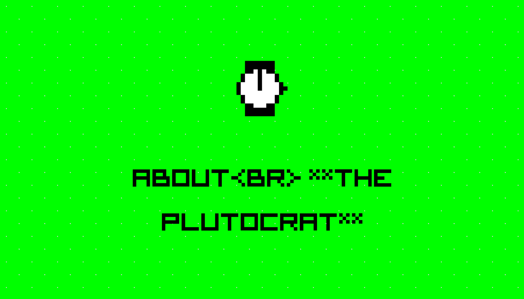 About The Plutocrat on HackerNoon