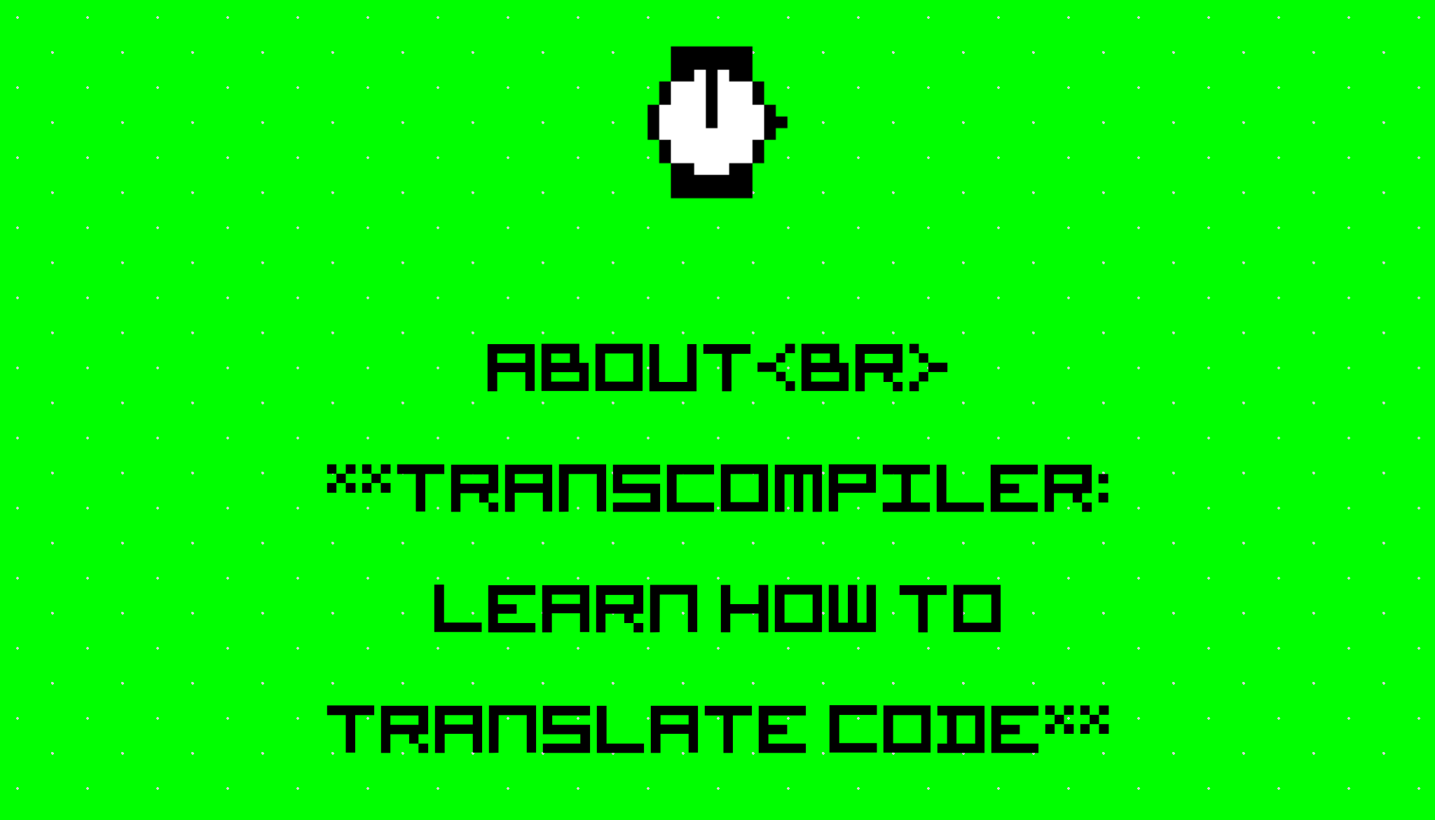 About Transcompiler: Learn How to Translate Code on HackerNoon