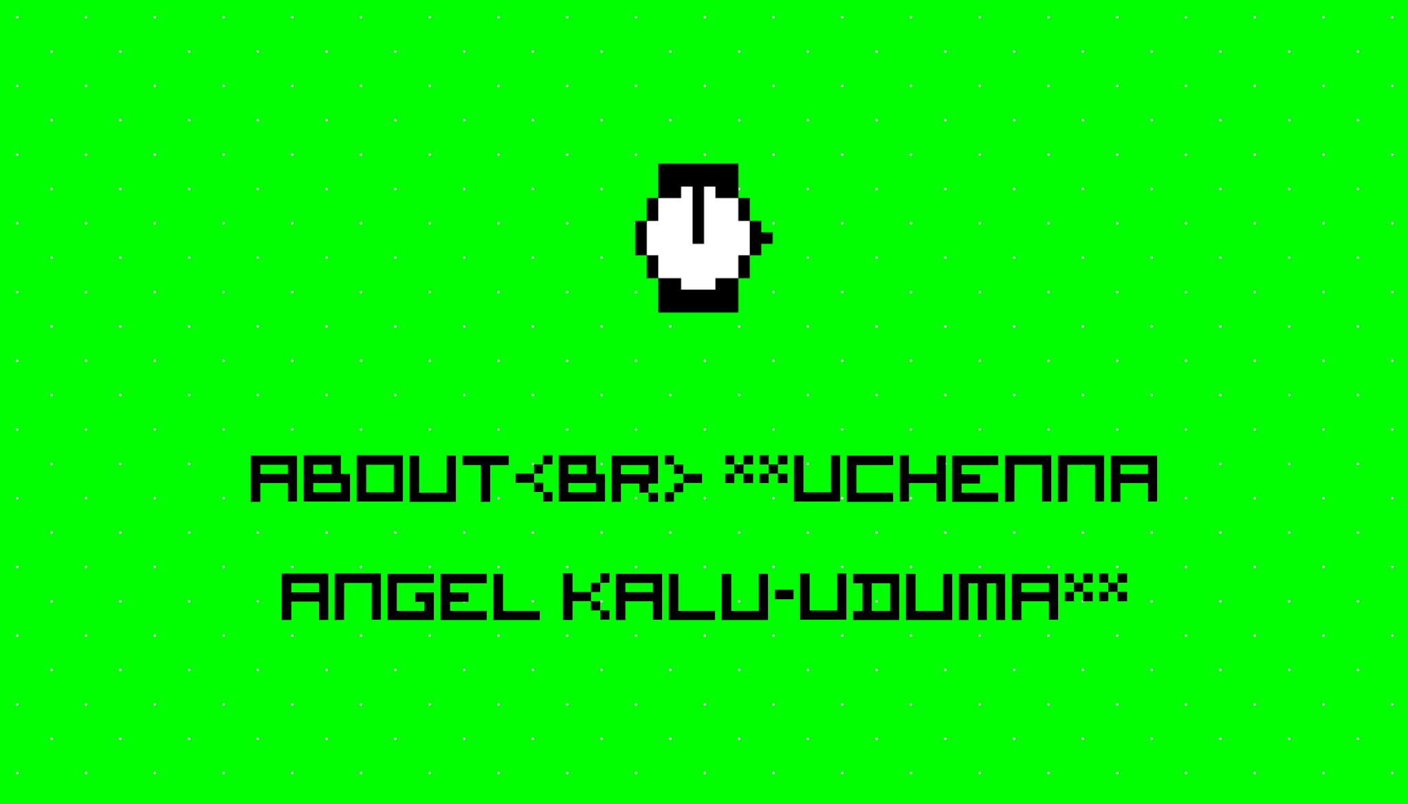 About Uchenna Angel Kalu-Uduma on HackerNoon